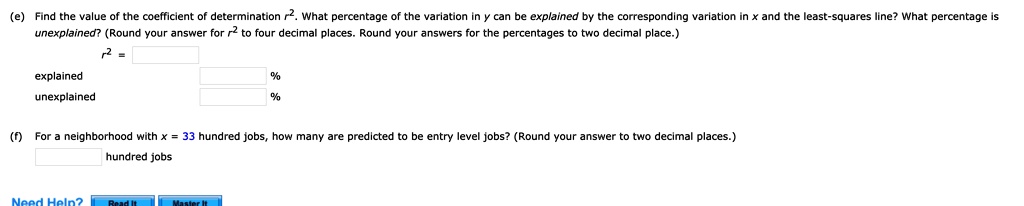 SOLVED: Find the value of the coefficient of determination What percentage the variation ...