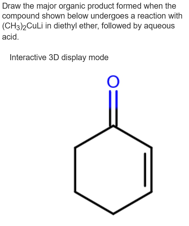 SOLVED: Draw the major organic product formed when the compound shown below undergoes a reaction ...