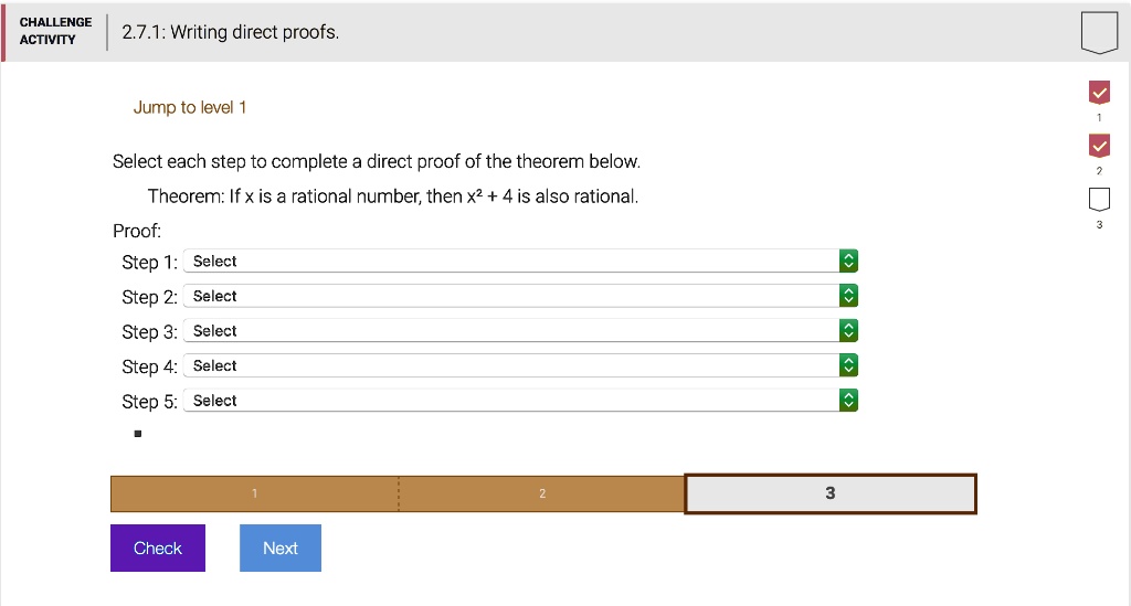 CHALLENGE ACTIVITY 2.7.1: Writing direct proofs. Jump to level Select ...