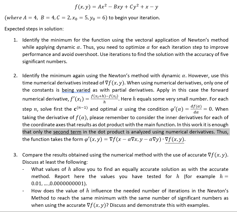 SOLVED: f(x, y)=A x^2-B x y+C y^2+x-y (where A=4, B=4, C=2, x0=5, y0=6 ...