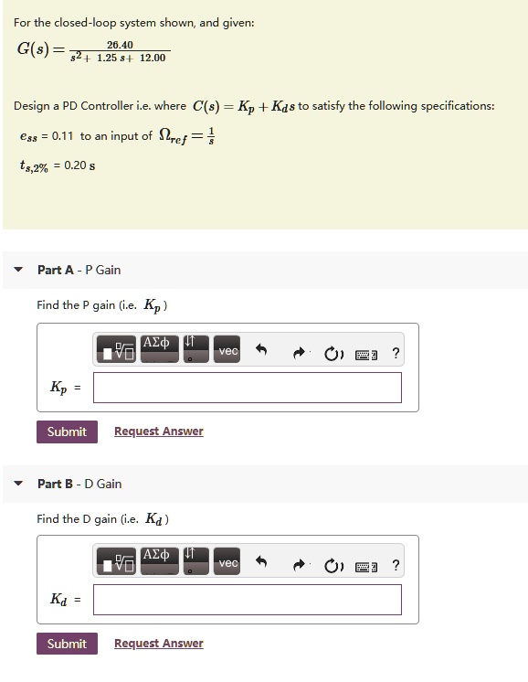 For The Closed Loop System Shown And Given Gs 2640s2 125s 1200 Design A Pd