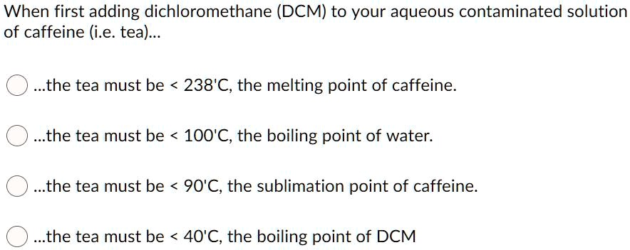 when first adding dichloromethane dcm to your aqueous contaminated ...