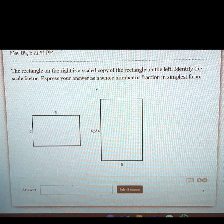 May 04, 1:48:41 PM The rectangle on the right is a scaled copy of the ...