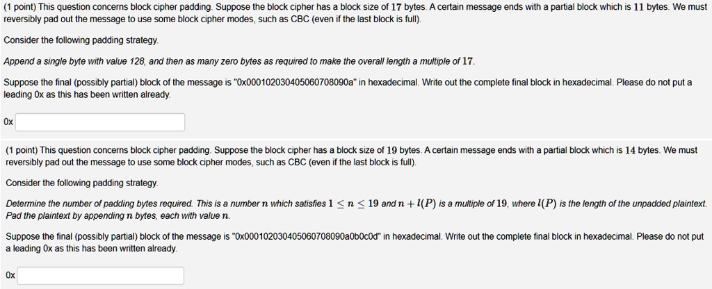 Solved 1 Point This Question Concerns Block Cipher Padding Suppose The Block Cipher Has A