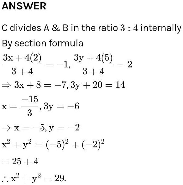 if the point c 12 divides the line segment joining the points a25 and b xy in the ratio 34 ...