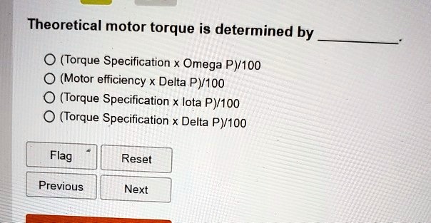 theoretical motor torque is determined by otorque specification x omega ...