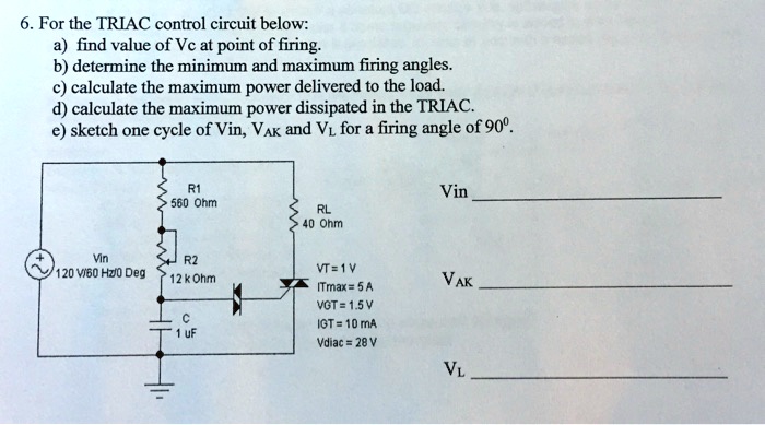 SOLVED: 6. For the TRIAC control circuit below: a) Find the value of Vc ...