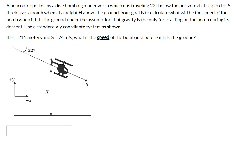 SOLVED:helicopter performs a dive bombing maneuver in which it is ...