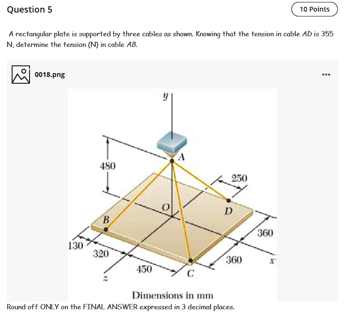 SOLVED: Question 5 10 Points A rectangular plate is supported by three ... SOLVED: Question 5 10 Points A rectangular plate is supported by three ...