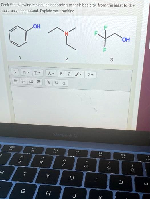 SOLVED: please help Rank the following molecules according to their ... SOLVED: please help Rank the following molecules according to their ...