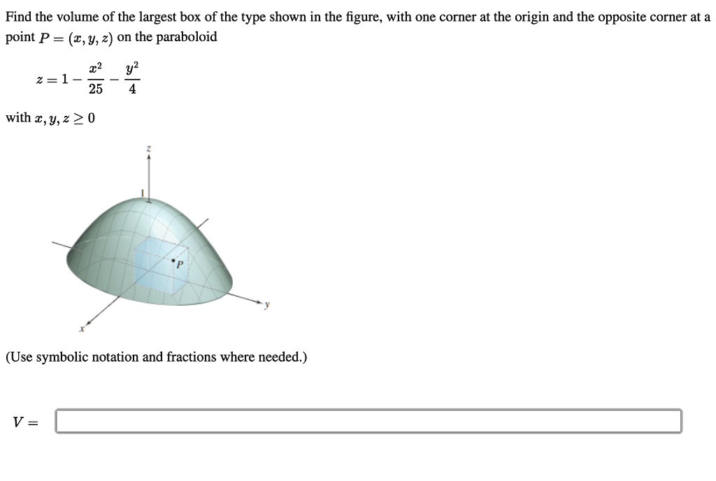 Find the volume of the largest box of the type shown in the figure ...