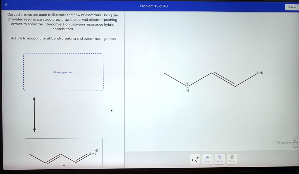 curved arrows are used to illustrate the flow of electrons using the provided resonance ...