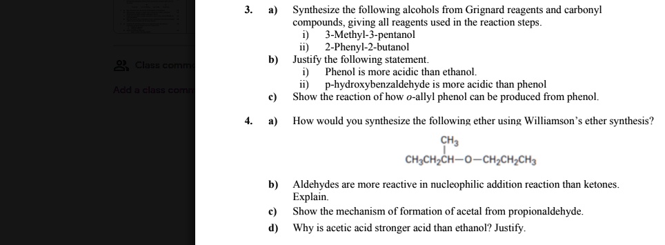 3. a) Synthesize the following alcohols from Grignard reagents and carbonyl compounds, giving ...