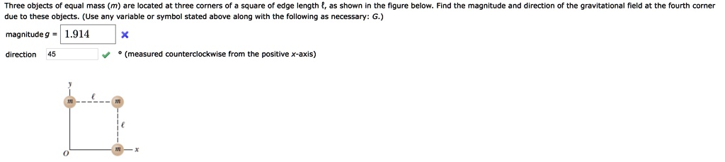 three objects equa mass m are located three comers square edge ength as shown the figure below ...