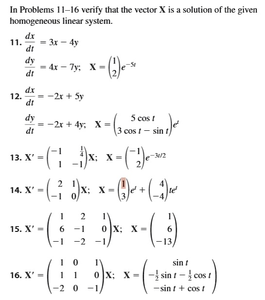 In Problems 11 16 Verify That The Vector X Is A Solution Of The Given