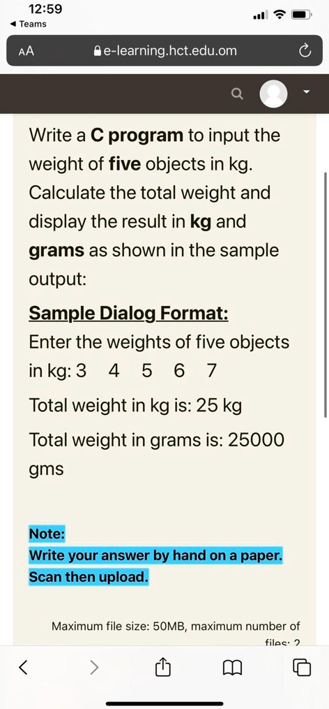 Write a C program to input the weight of five objects in kg. Calculate ...