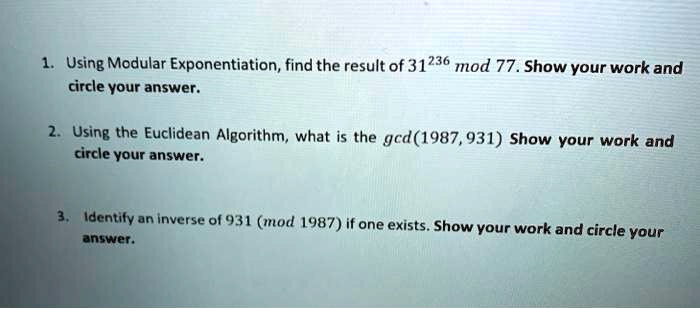 SOLVED:Using Modular Exponentiation, find the result of 31236 mod 77 ...