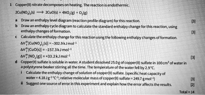 copperii nitrate decomposes on heating the reaction endothermic 2cuno s ...