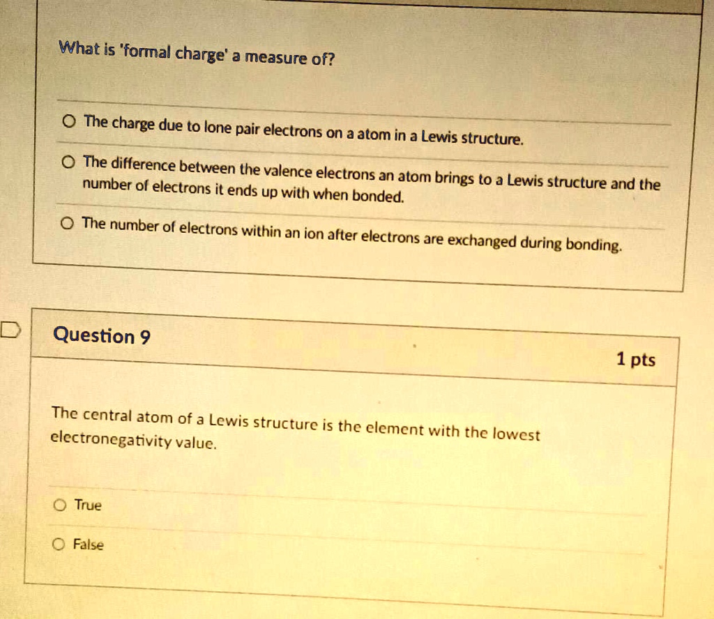 What is 'formal charge' a measure of? The charge due to lone pair ...
