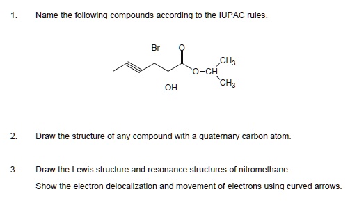 SOLVED: Name the following compounds according t0 the IUPAC rules. CH; O-CH CH; Draw the ...