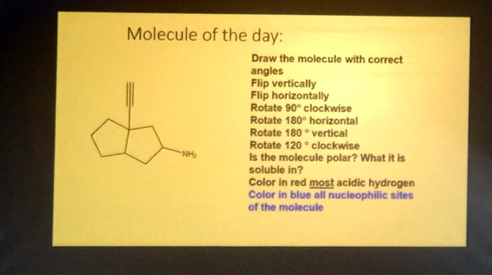 SOLVED: Molecule of the day: Draw the molecule with correct angles Flip ...