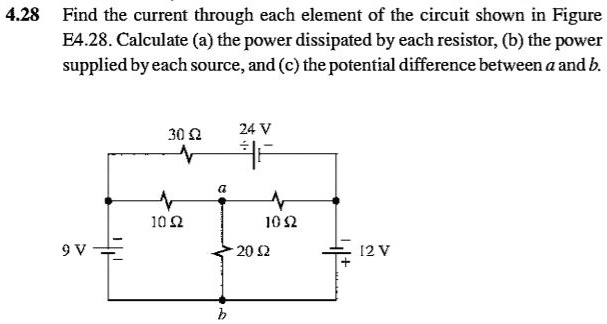 SOLVED: Find the current through each element of the circuit shown in Figure E4.28. Calculate (a ...