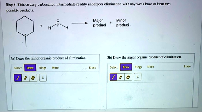 SOLVED: Step 3: This tertiary carbocation intermediate readily ...