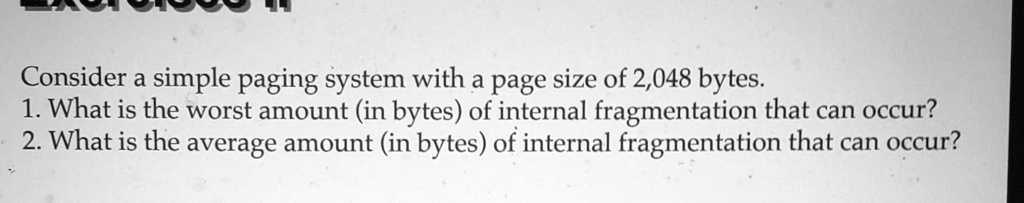 Solved Consider A Simple Paging System With A Page Size Of 2048 Bytes 4466