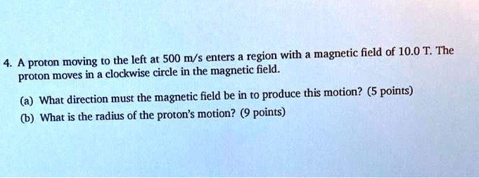 SOLVED: the left at 500 IV/s enters a region with magnetic field of 10. ...