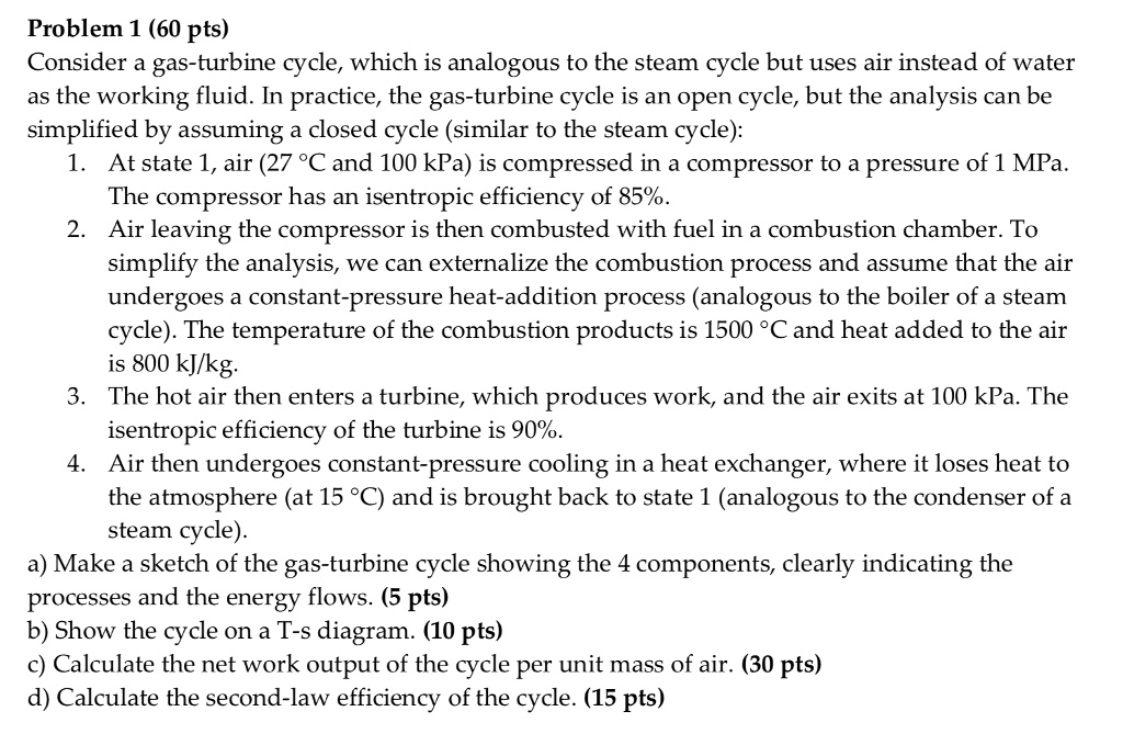 Problem 1 (60 pts) Consider a gas-turbine cycle, which is analogous to ...