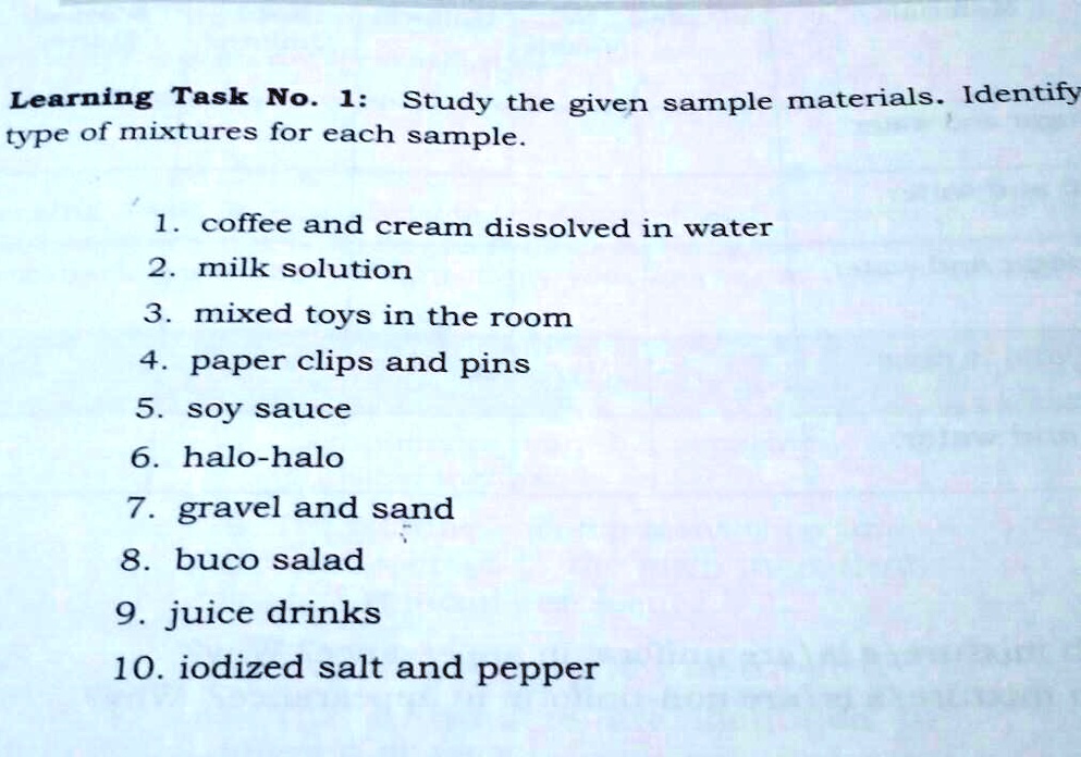 SOLVED: Study the given sample materials. Identify the type of mixture for each sample. Learning ...