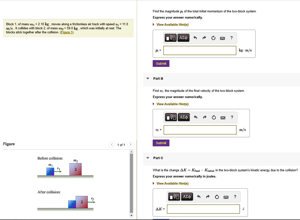 SOLVED: Find the magnitude p of the total initial momentum of the two-block system. Express your ...
