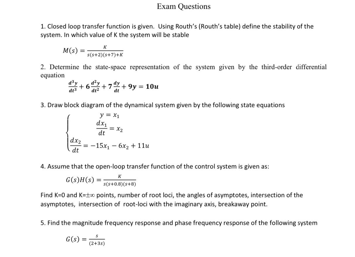 SOLVED: Exam Questions 1. Closed loop transfer function is given. Using ...