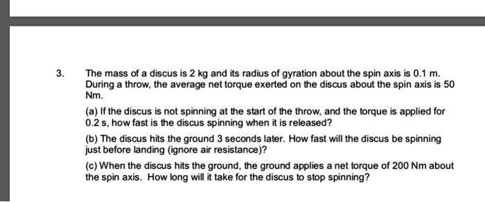 SOLVED: The mass 0f a discus is 2 kg and its radius of gyration about ...