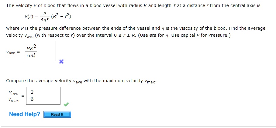The velocity v of blood that flows in blood vessel with radius R and ...