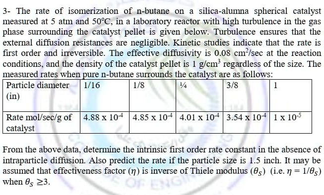 3- The rate of isomerization of n-butane on a silica-alumna spherical ...