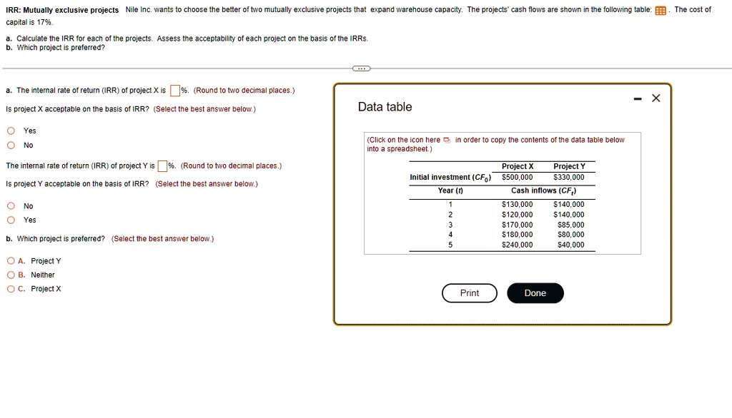 SOLVED: IRR: Mutually exclusive projects Nile Inc. wants to choose the ...