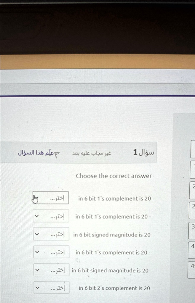 SOLVED: Choose the correct answer: ...is! in 6-bit 1's complement is 20 ...