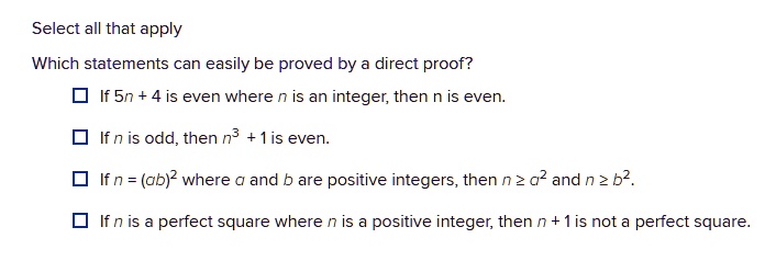 SOLVED: Select all that apply Which statements can easily be proved by ...