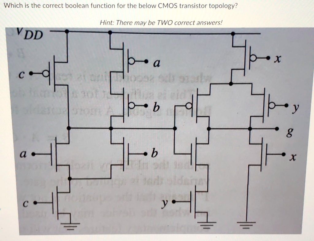 Which Is The Correct Boolean Function For The Below Cmos Transistor Topology Which Is The