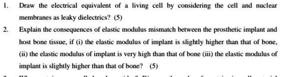 1. Draw the electrical equivalent of a living cell by considering the ...
