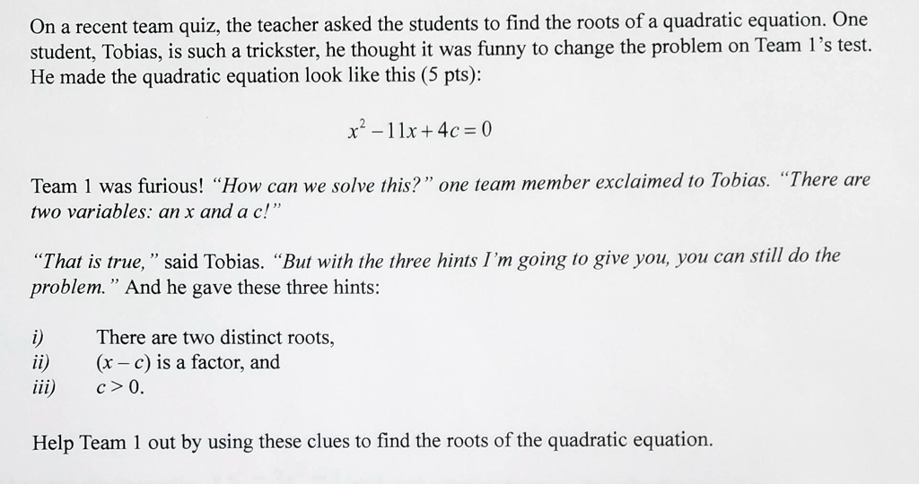 SOLVED:On a recent team quiz; the teacher asked the students to find ...