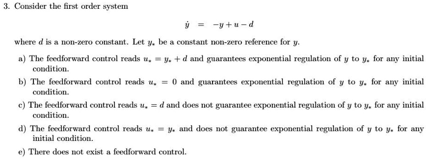 SOLVED: Consider the first order system V+u-d where d is non-zero ...