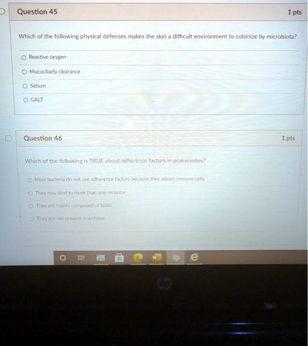 SOLVED: Question 45 1 pts Which of the following physical defenses ...
