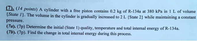 SOLVED: A cylinder pressure. 7.7p) Determine the initial (State 1 ...