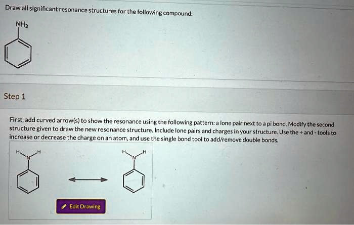 draw all significant resonance structures for the following compound nh2 step1 firstadd curved ...