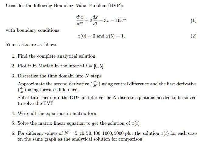 consider the following boundary value problem bvp d 1 dx 3r i0e dt with ...