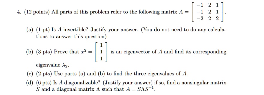 SOLVED:4. (12 points) All parts of this problem refer to the following ...