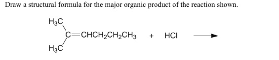 SOLVED: Draw the structural formula for the major organic product of the reaction shown: H2C=CH ...