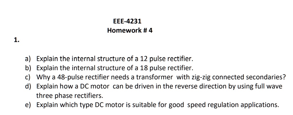 EEE-4231 Homework # 4 1. a) Explain the internal structure of a 12 ...
